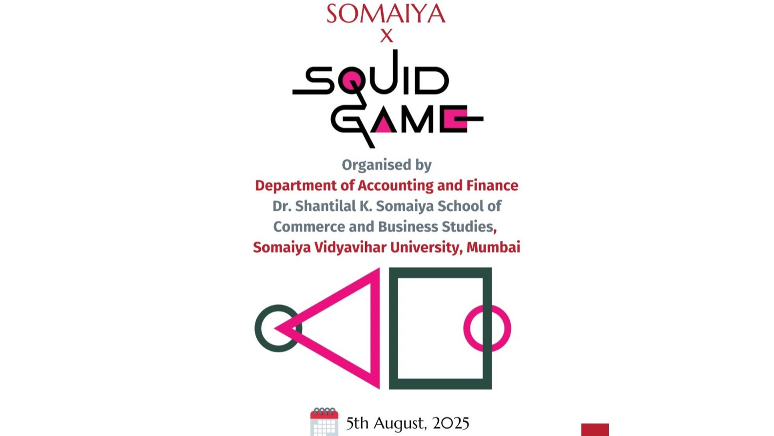 Somaiya X Squid Game | Event | SVU
